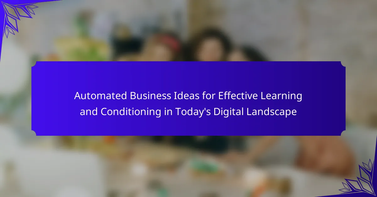 Automated Business Ideas for Effective Learning in Digital Spaces
